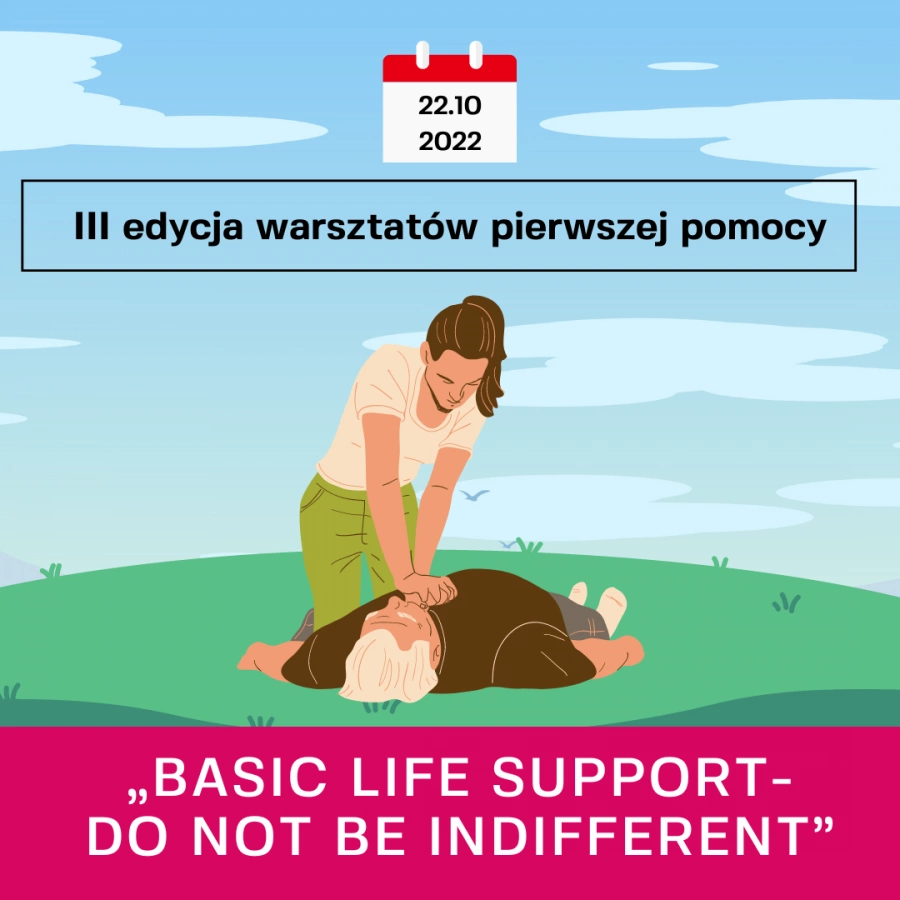 III edycja warsztatów z pierwszej pomocy „BASIC LIFE SUPPORT-DO NOT BE ...